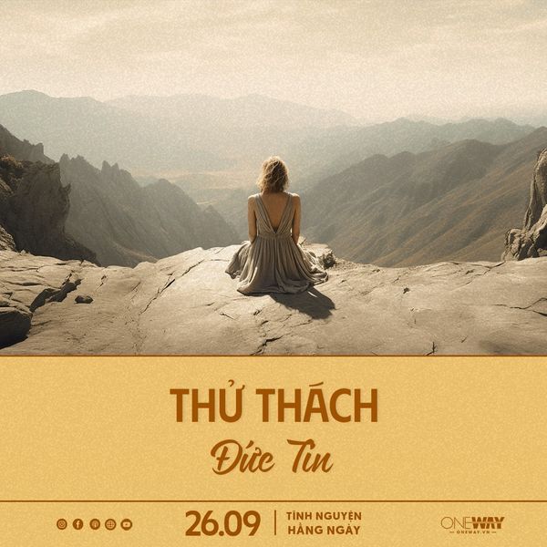 Tĩnh Nguyện Hằng Ngày 26/09: Thử Thách Đức Tin