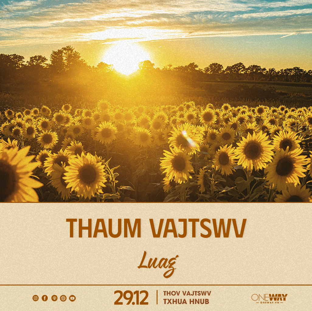 Thov Vajtswv Txhua Hnub 29.12: THAUM VAJTSWV LUAG