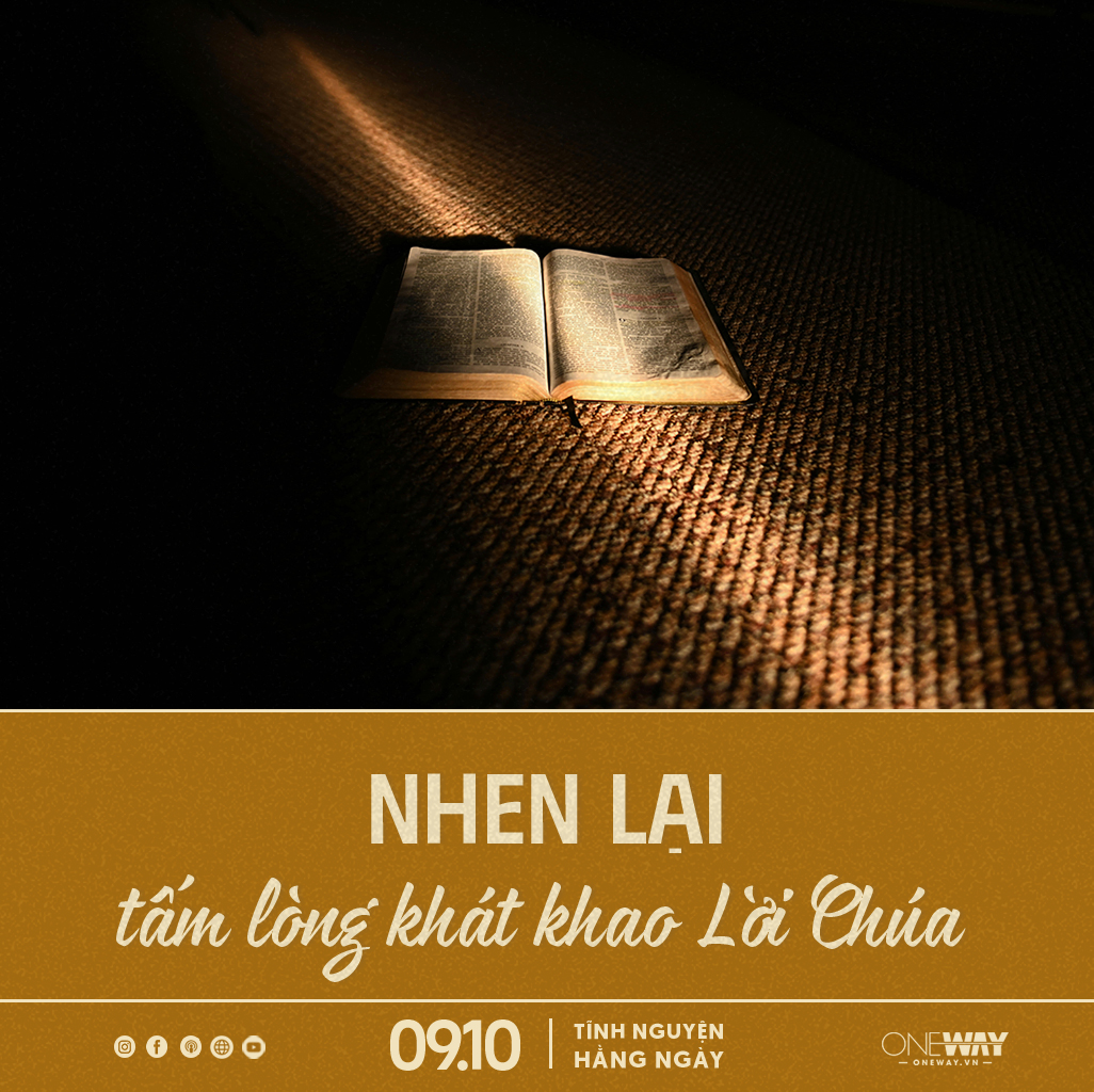 Tĩnh Nguyện Hằng Ngày 09/10: Nhen Lại Tấm Lòng Khát Khao Lời Chúa